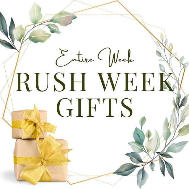Rush Week Gift - FULL WEEK! (Pre-Order)